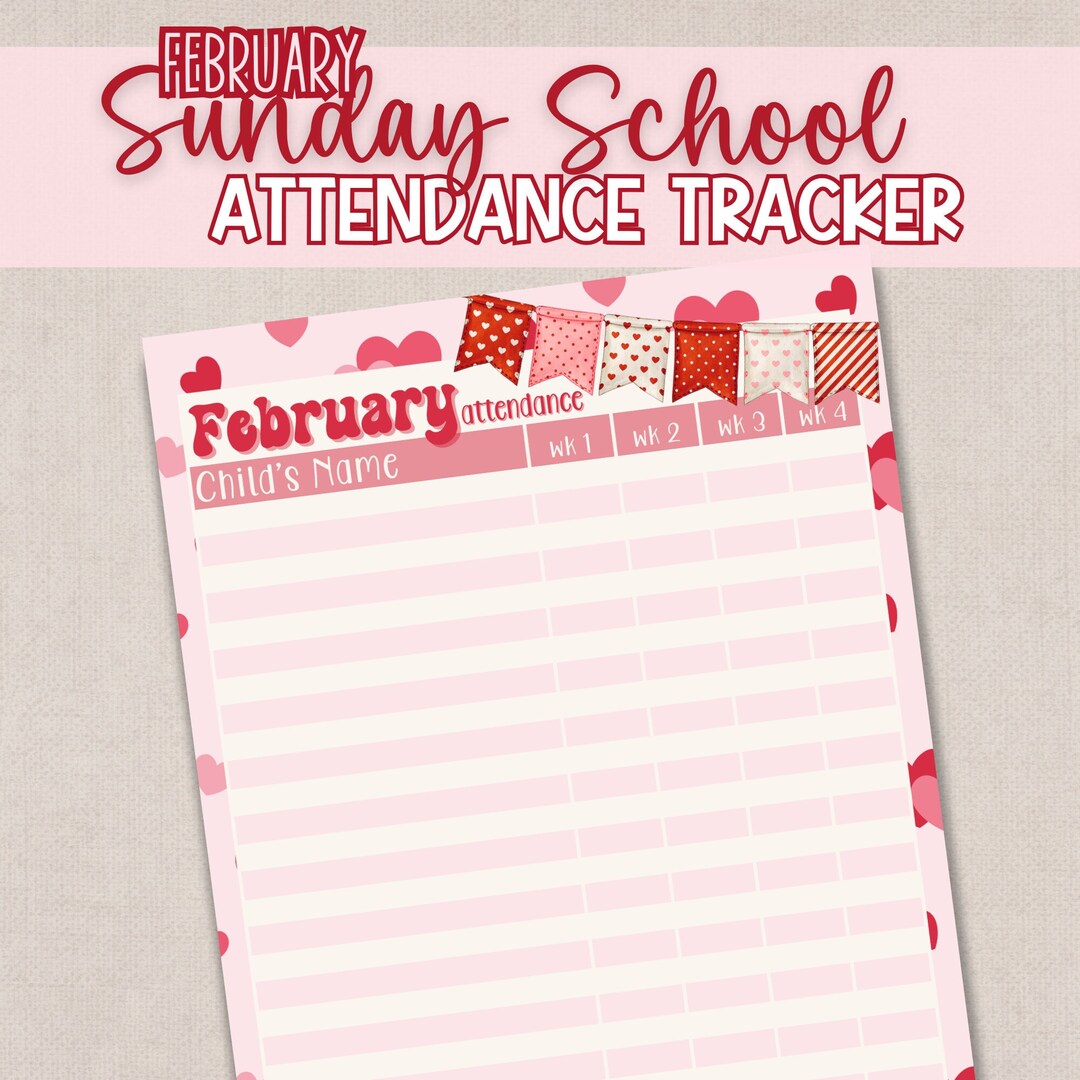 Sunday School Attendance Tracker | February Weekly | Valentine's Day ...