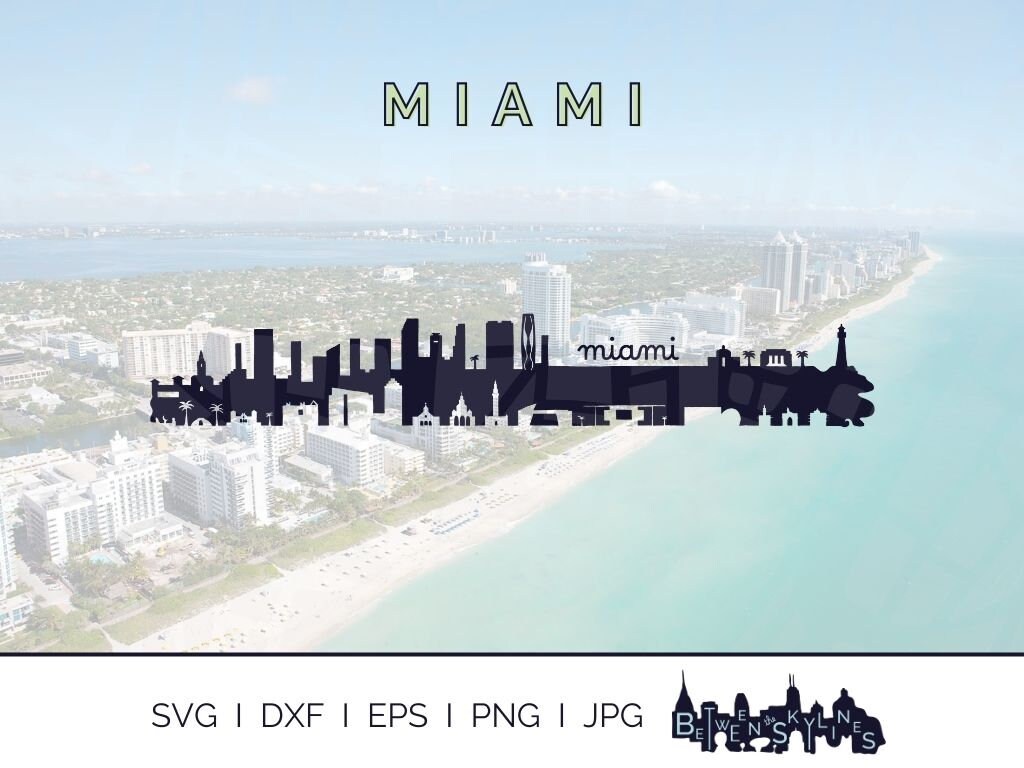 Miami Skyline Svg Miami Clip Art Landmarks Silhouette Vector Graphics ...