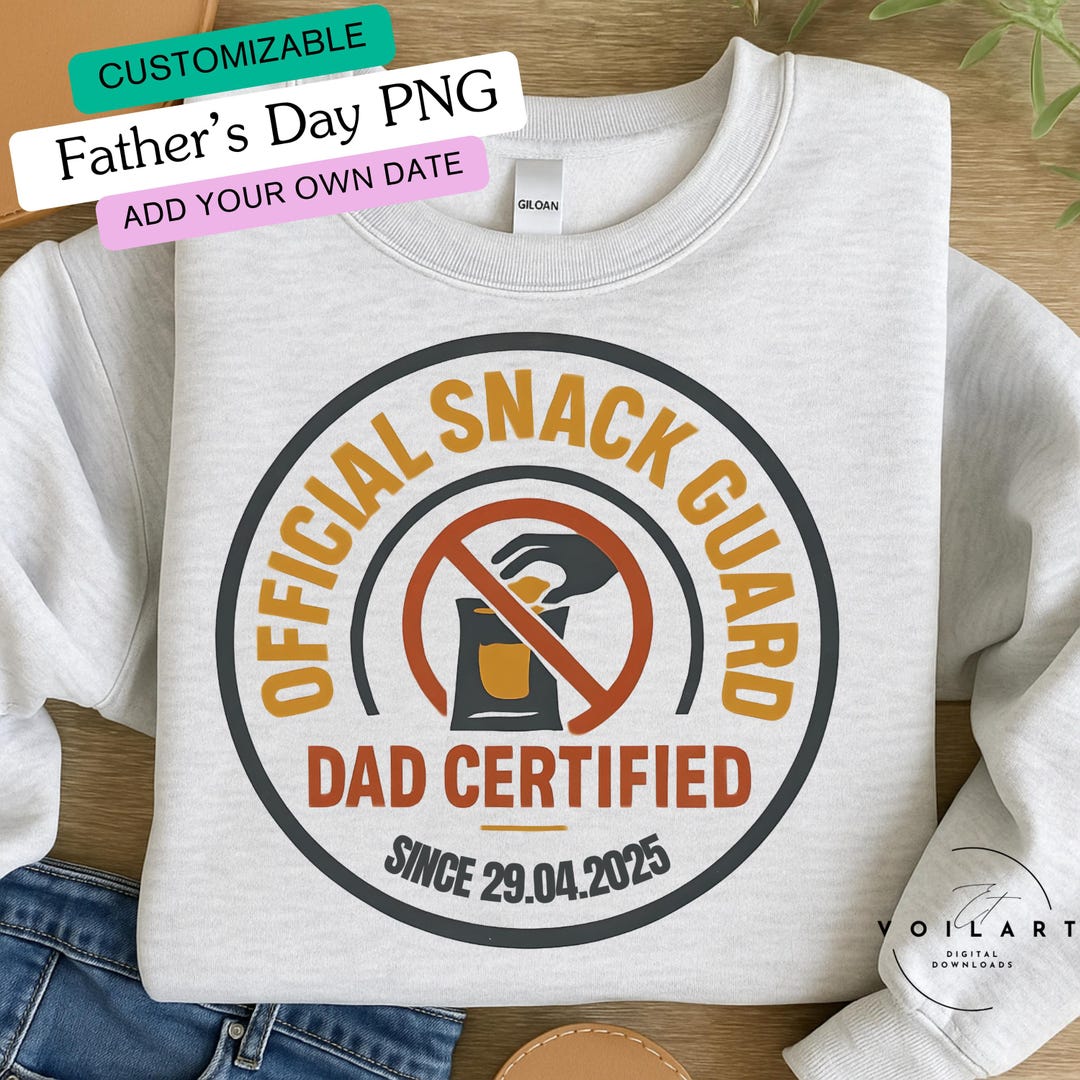 Official Snack Guard PNG – Personalized Dad Design With Custom Date ...