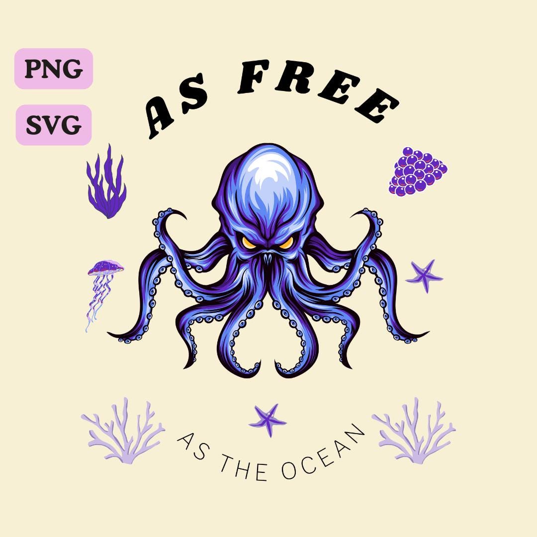 Octopus Clipart With Quote, PNG, SVG Watercolor Octopus as Free as the ...