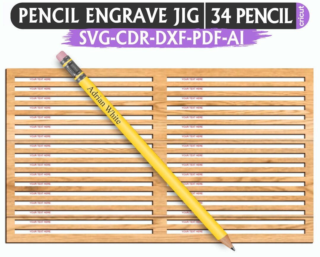 Pencil Jig Laser, Pencil Jig Template, Pencil Engrave Jig, Laser Ready Pencil Jig, Laser Cut ...