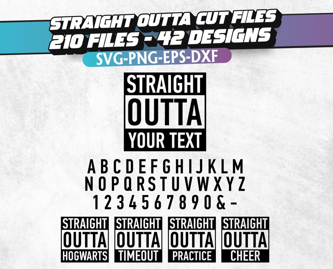 Straight Outta SVG Template Bundle: 42 Customizable Designs (digital ...