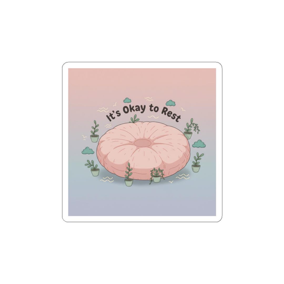 It’s Okay to Rest Sticker | Mental Health, Burnout Self Care, Pastel ...
