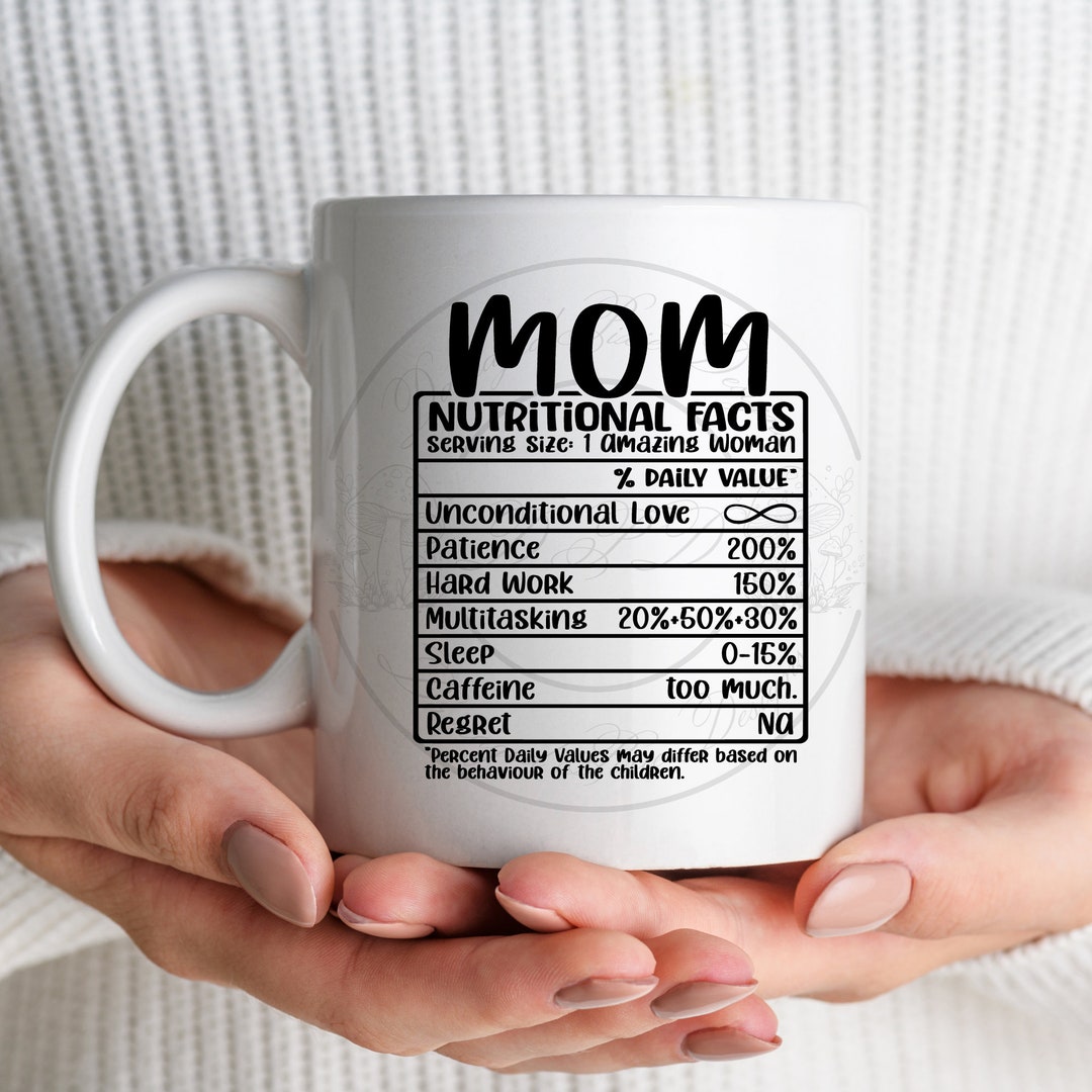 Mom Nutritional Facts SVG, Mom Svg, Nutrition Facts SVG Cut Table Design,svg,pdf,png Use With ...