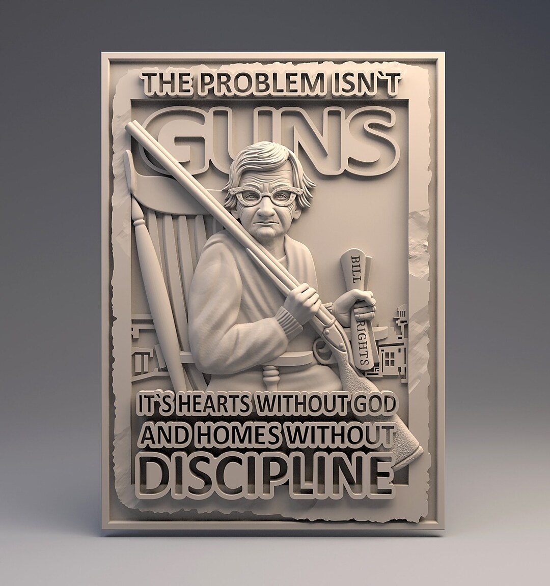 Grandma With Gun,bill of Rights,2nd Amendment 3D CNC Router Files, 3d ...