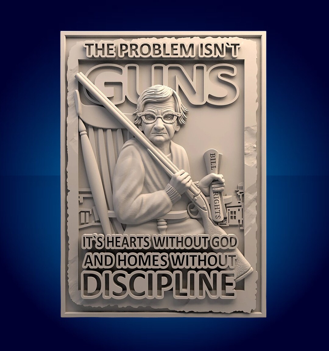 Grandma With Gun,bill of Rights,2nd Amendment 3D CNC Router Files, 3d ...