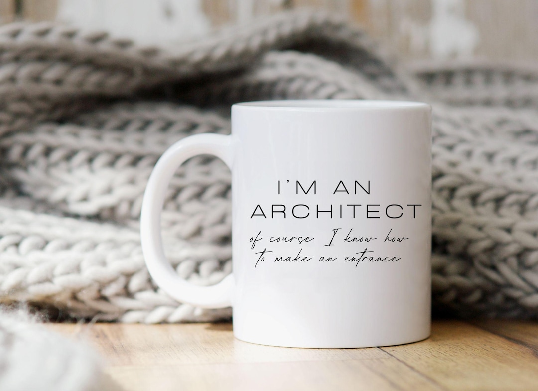 I’m an Architect - Ceramic Coffee Mug / Architect Mug / Gift for ...