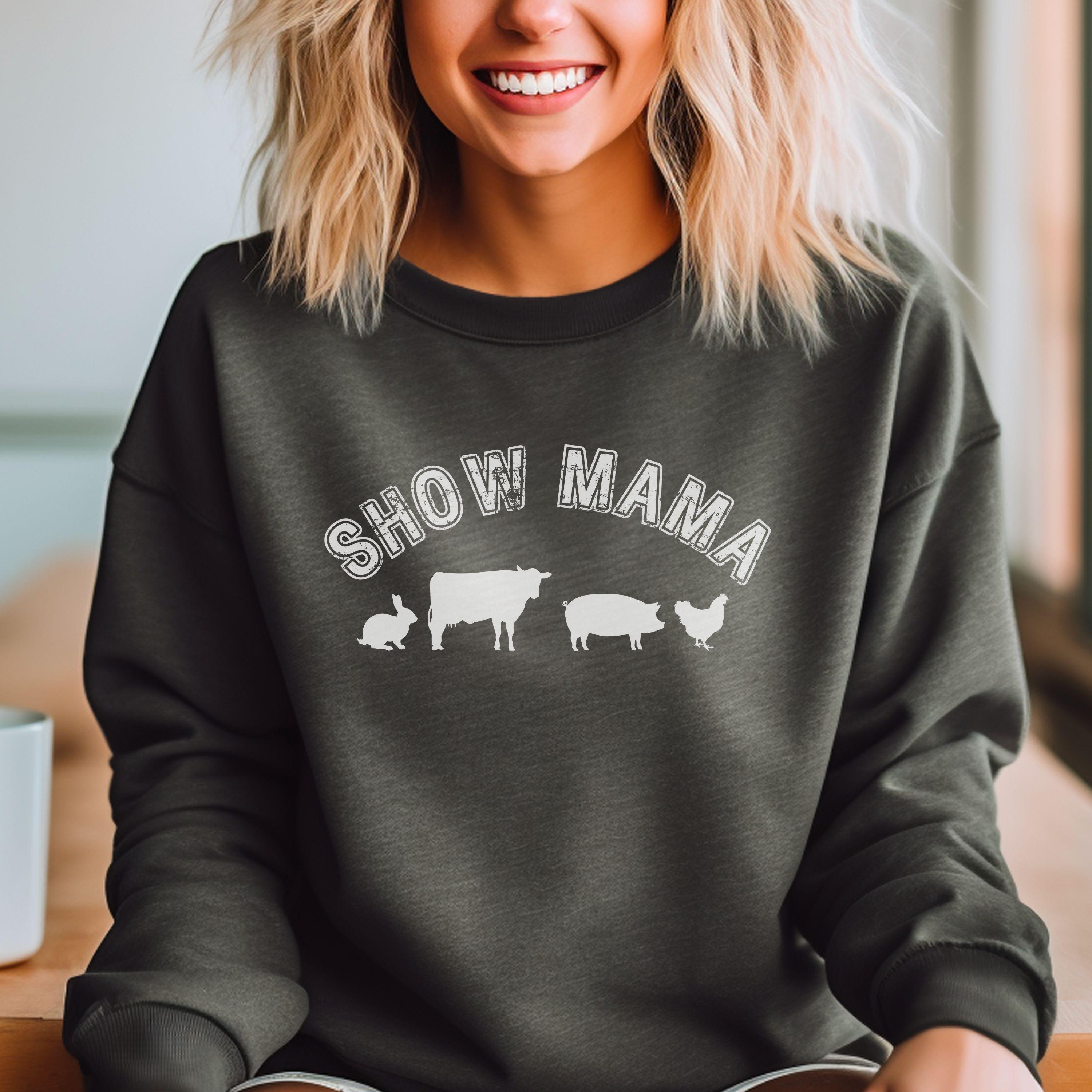 Rabbit Cow Pig Chicken Show Mama Sweatshirt, Poultry Show Mama Crewneck ...