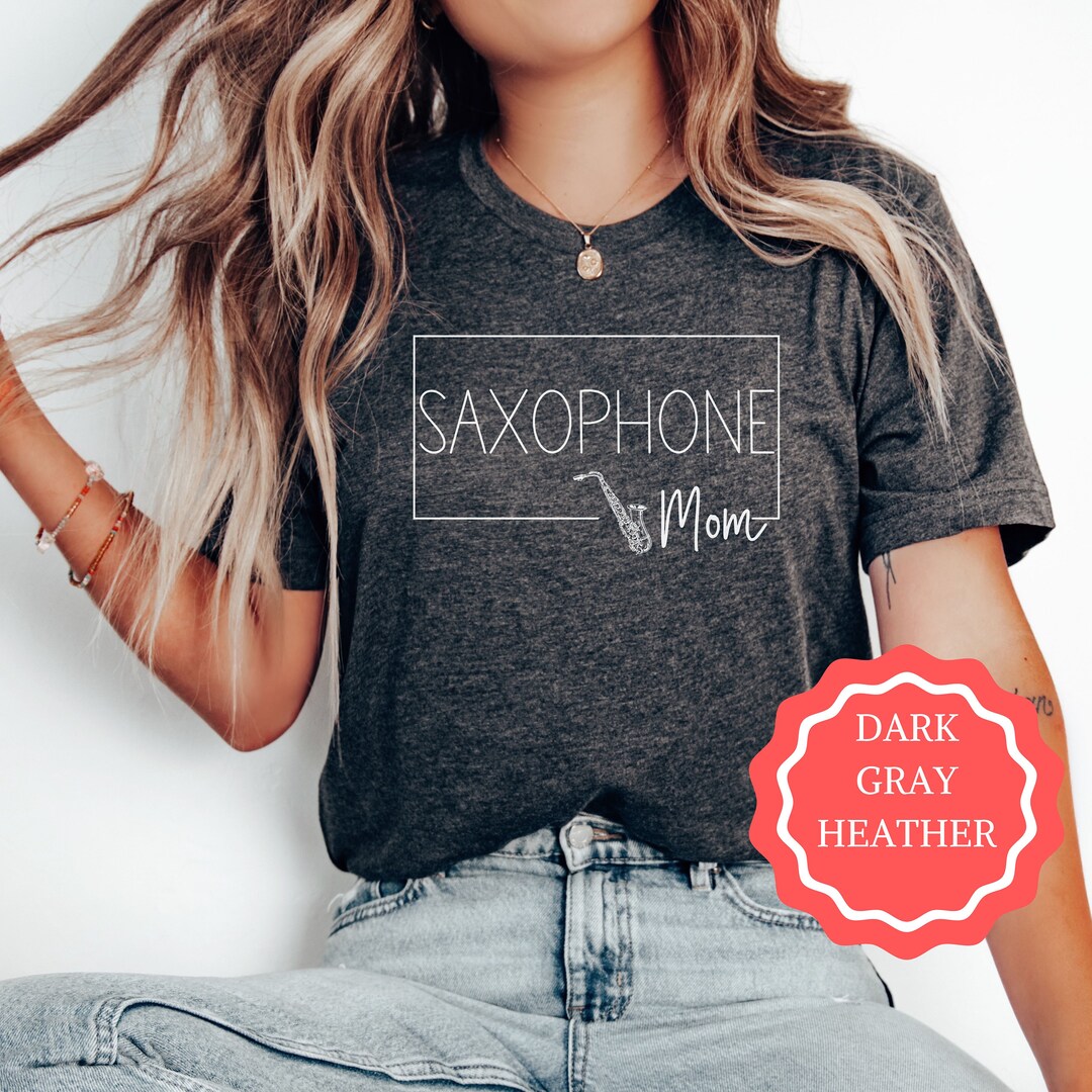 Saxophone Mom Shirt, Saxophone Mama Tee, Band Shirt for Women, Music ...