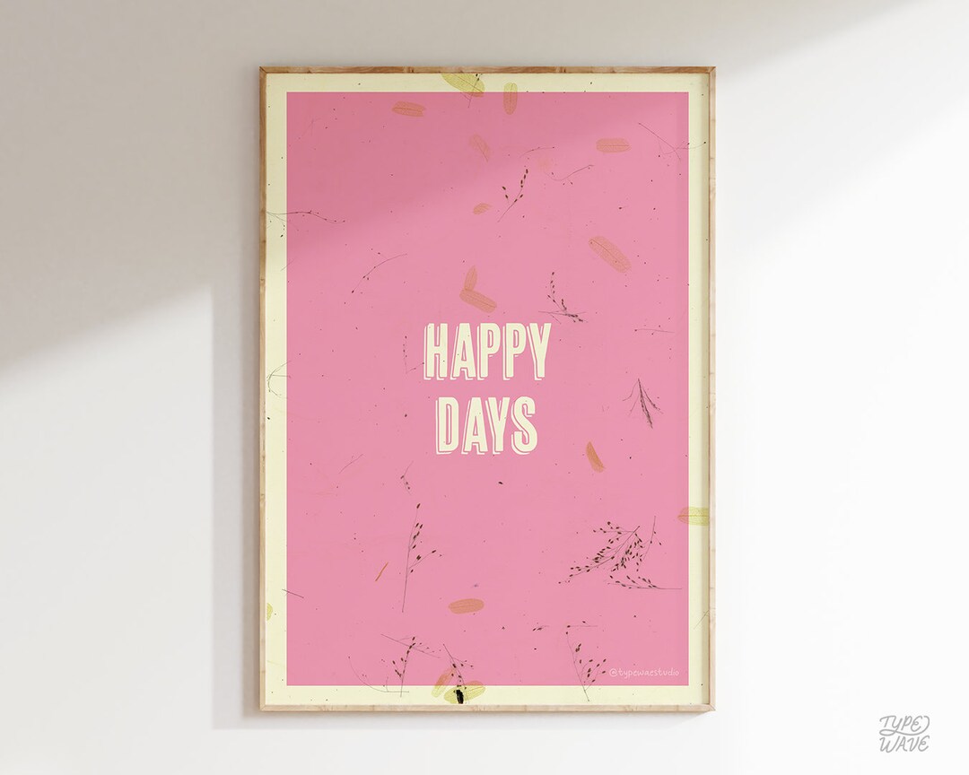 DIGITAL DOWNLOAD Pressed Flowers Happy Days Poster, Modern Art Print ...
