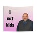 Bertram I Eat Kids Wall Tapestry | Jessie Flags | Funny Joke Tapestry ...