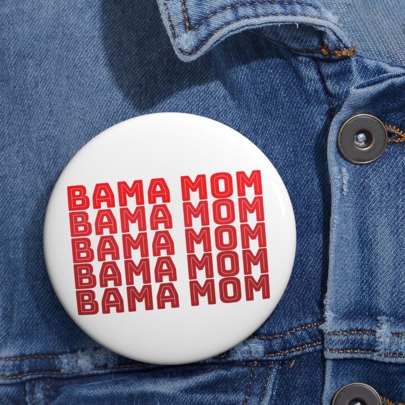 BAMA Mom| White Game Day Tailgate Button | Game Day Pins | Alabama ...