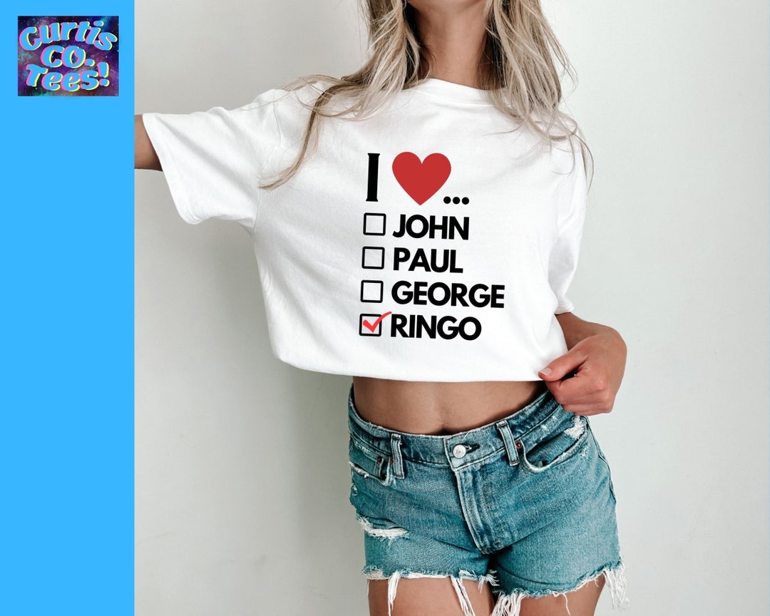 Beatles Shirt, Ringo Starr Shirt, I Love Ringo Shirt, Beatles Gifts ...