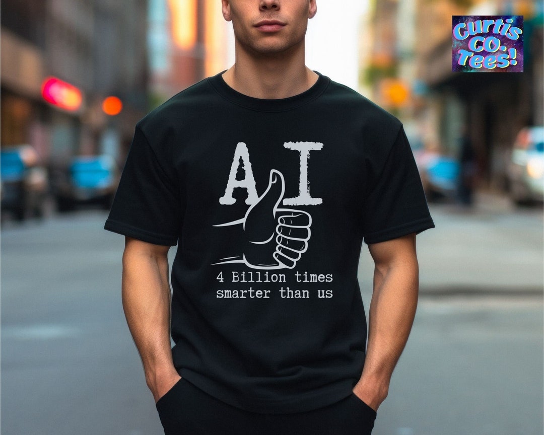 AI Tshirt Artificial Intelligence Shirt Funny AI Shirt - Etsy