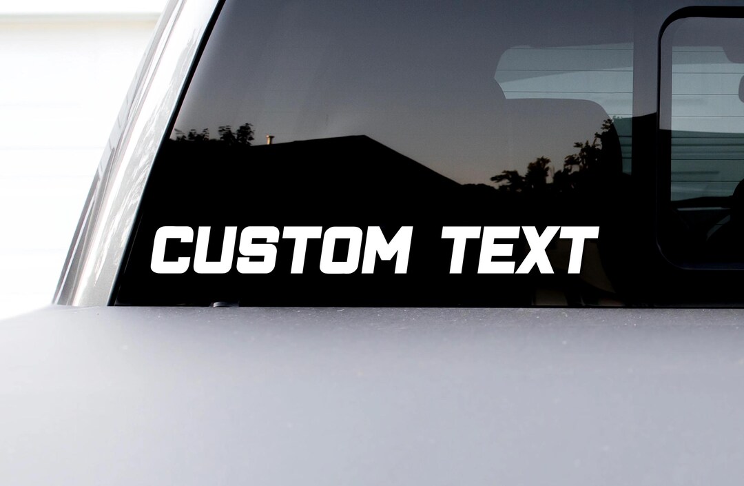 Custom Windshield Decal - Choose Your Font, Color, and Size | Decals ...
