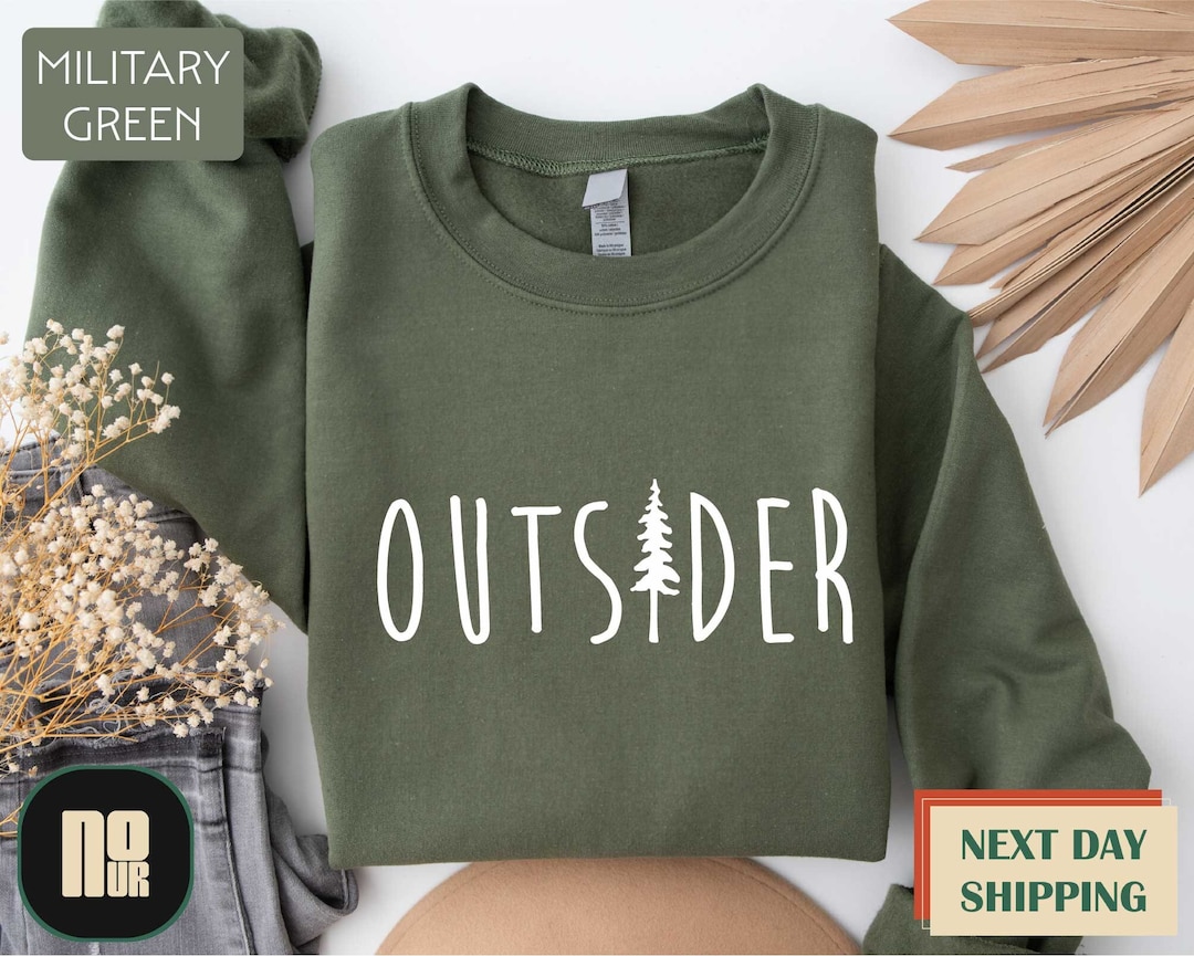 Outsider Sweatshirt, Outsider Life, Mountain Sweatshirt, Nature Shirt ...
