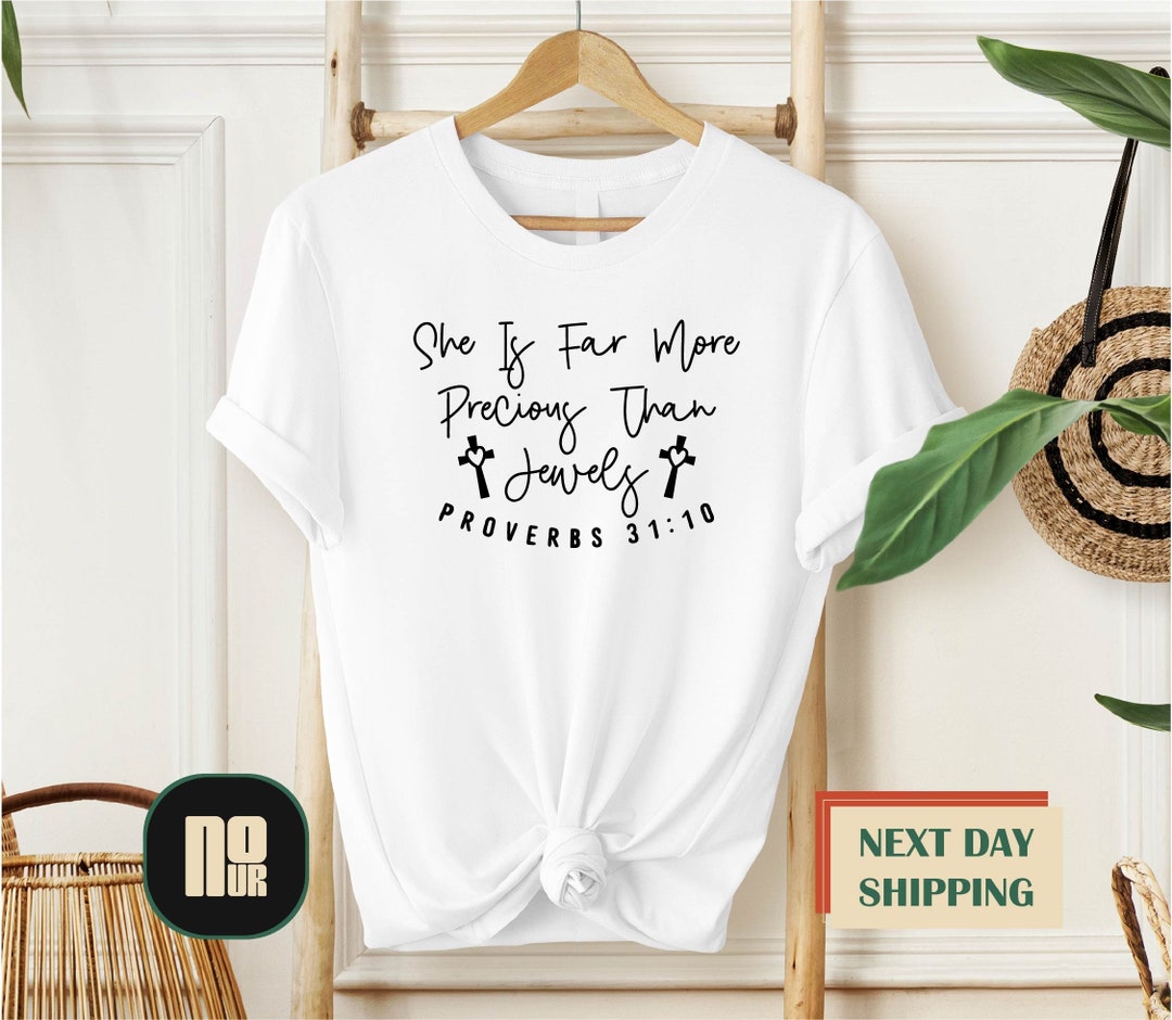 Religious Shirt ,bible Tee, Christian Shirt for Women, She is Far More ...
