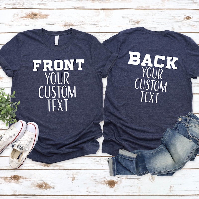 Custom Shirts Front and Back - Etsy