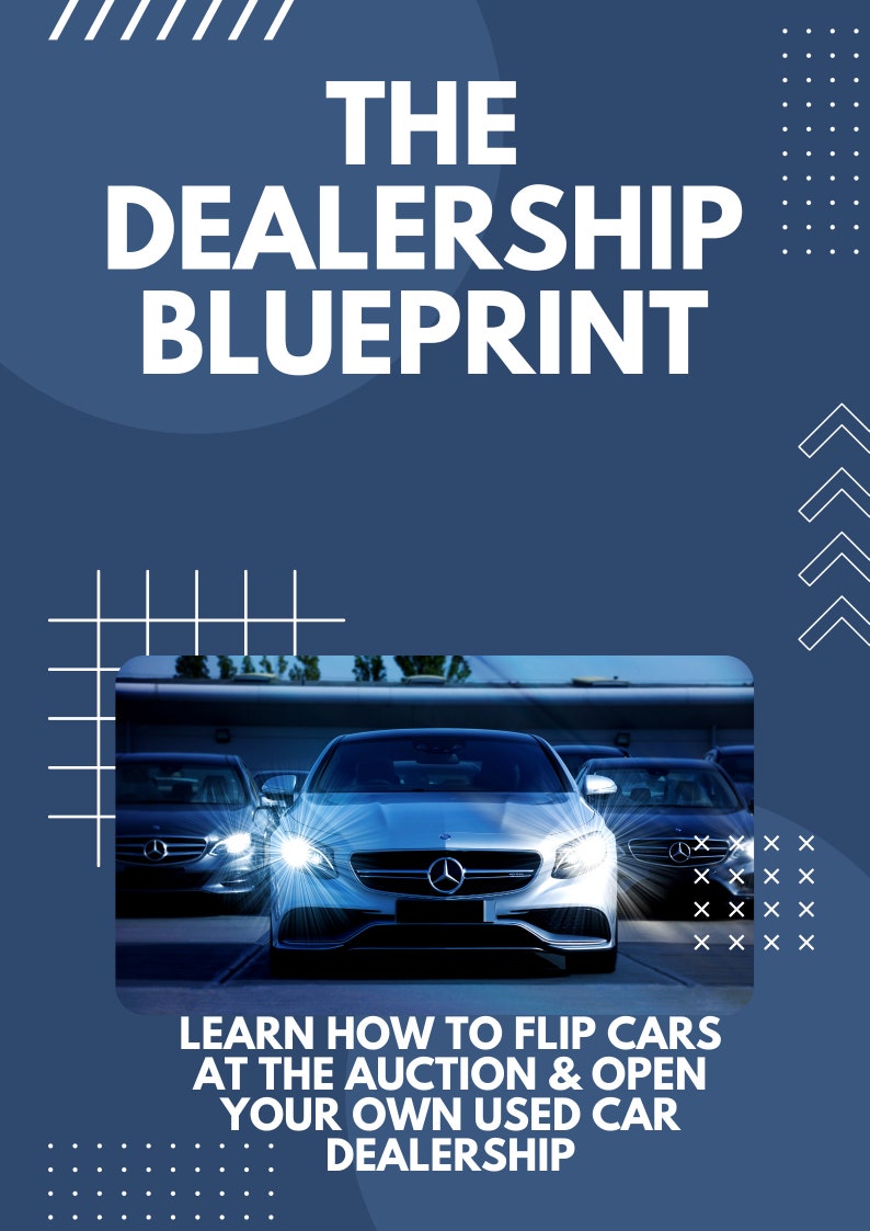 The Dealership Blueprint: Checklist & Resource Guide Plus Car Flipping ...