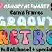 Groovy Retro Canva Frame Letters: Doodle Font Template, Editable Hippie ...