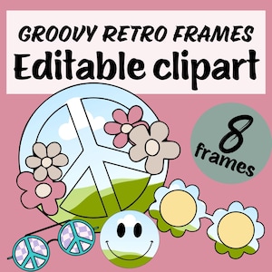 Groovy Retro Hippie Canva Frames, 8 Unique Editable Retro Clipart ...
