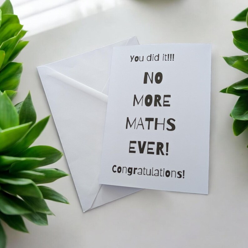 Personalized A5 Congratulations Card Humourous No More Maths Ever ...