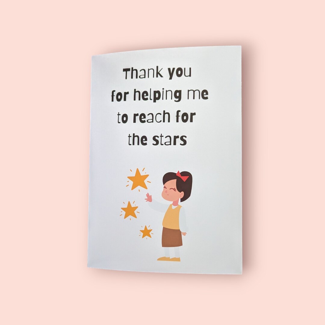Teacher Appreciation Card Thank You for Helping Me to Reach for the ...