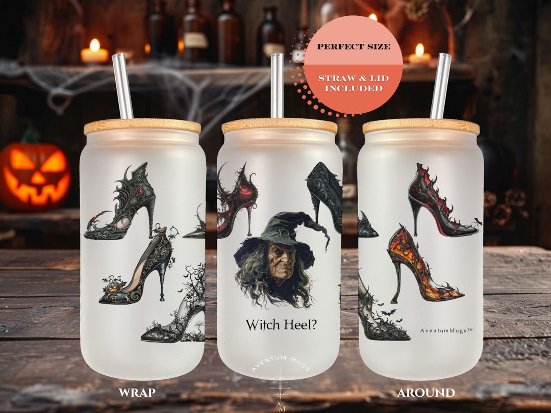 Witch High Heel? 16oz Frosted Glass Cup–wicked Witch and High Heels ...