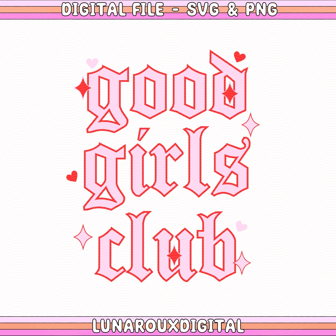Good Girls Club Svg Png Design for Shirts, Totes, Hoodies, Mugs, Glass ...