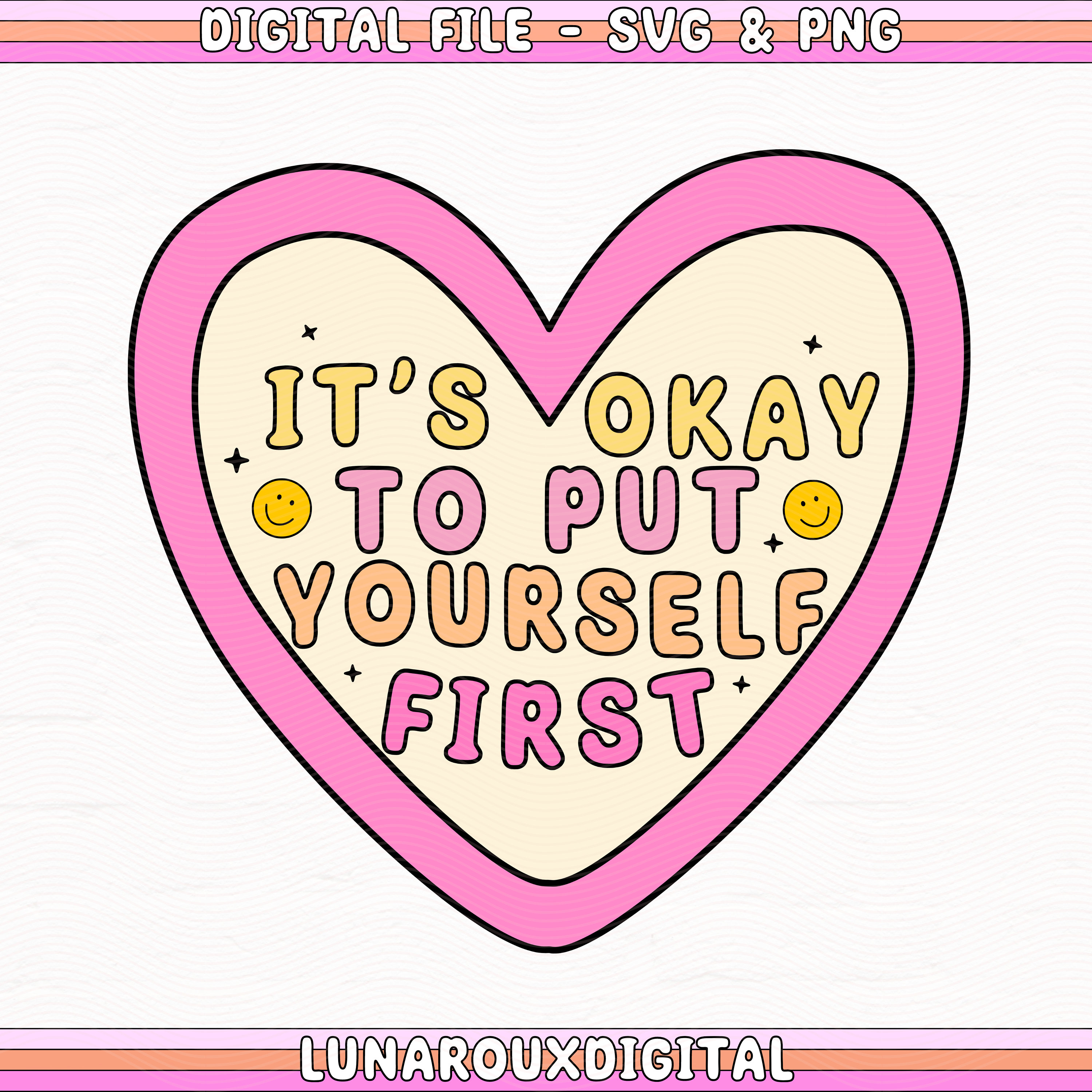 It's Okay to Put Yourself First Heart Svg Png Design for Shirts, Totes ...