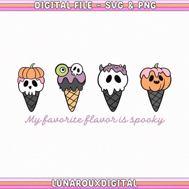 My Favorite Flavor is Spooky Ice Cream Svg Png Design for Shirts, Totes ...