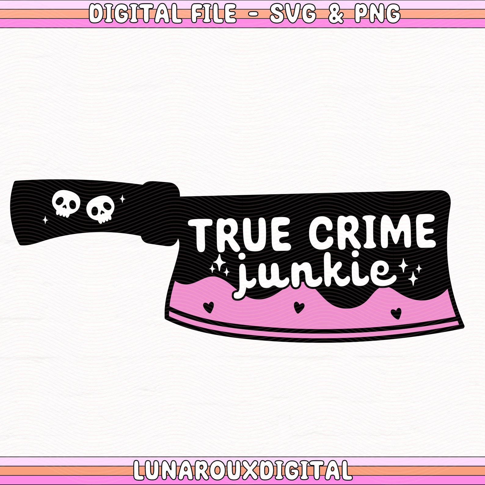 True Crime Junkie Svg Png Design for Stickers, Shirts, Hoodies, Car ...