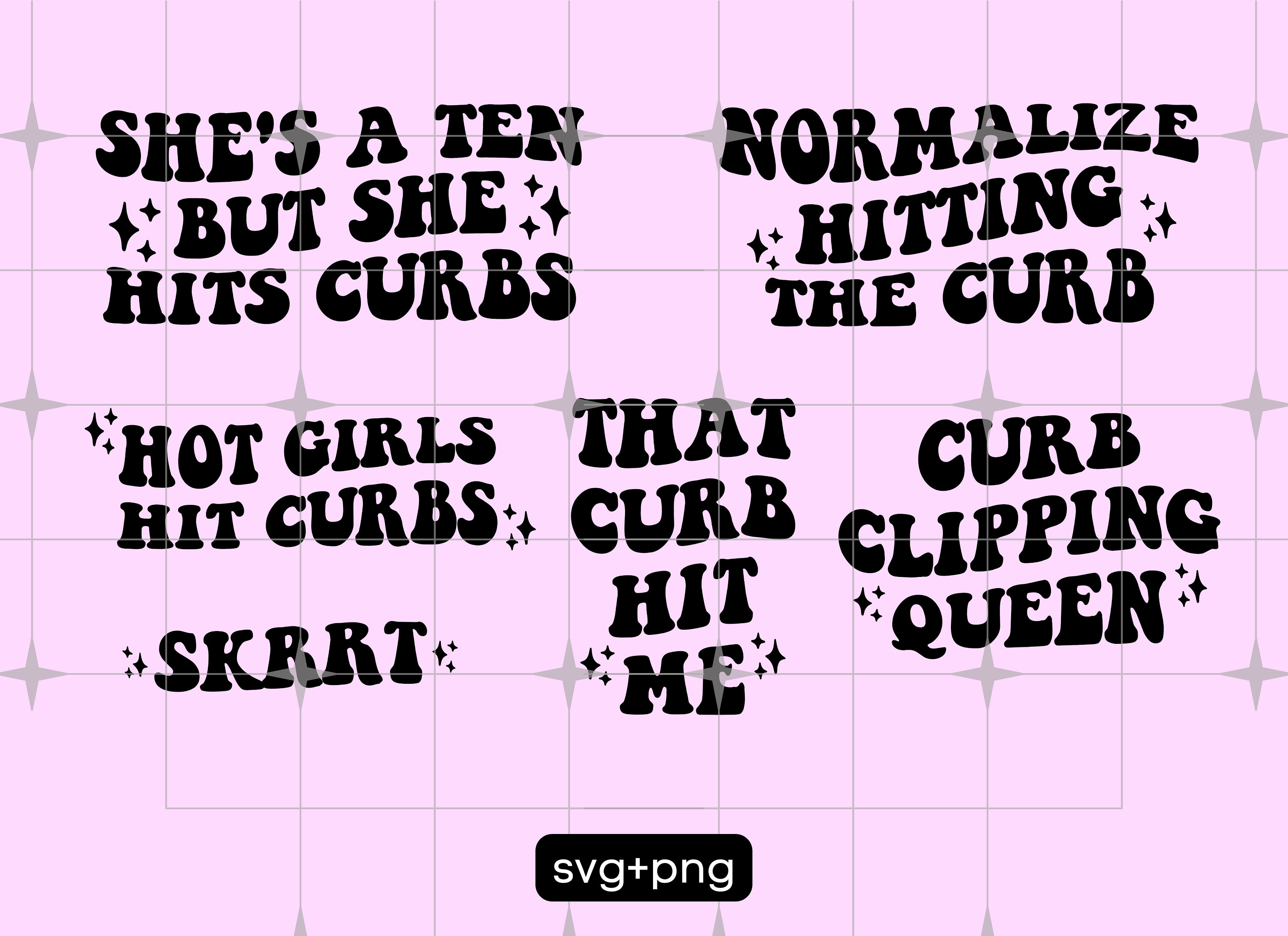 Curb Joke Bundle Svg Png, Hot Girls Hit Curbs Svg, Normalize Hitting ...