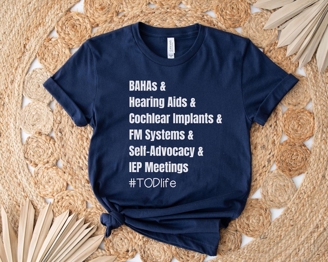 Teacher of the Deaf Shirt, Hearing Aids, Cochlear Implants, Itinerant ...