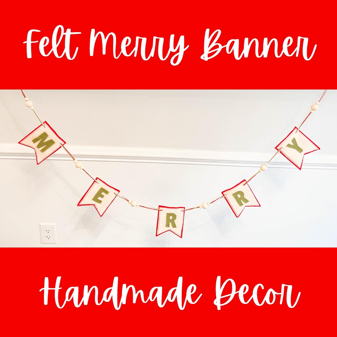 Felt MERRY Banner, Christmas Decoration, Handmade Christmas Decor ...