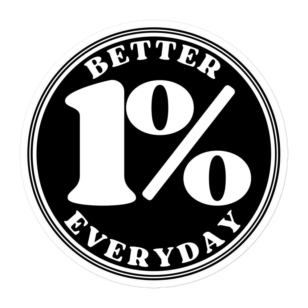 1% Better Sticker Encouragement Sticker Inspirational Sticker Push ...