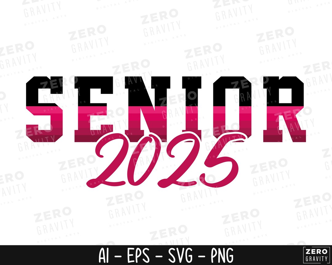 Senior 2025 Shirt Svg, Senior 2025 Png, Graduation 2025 Svg, Graduation ...