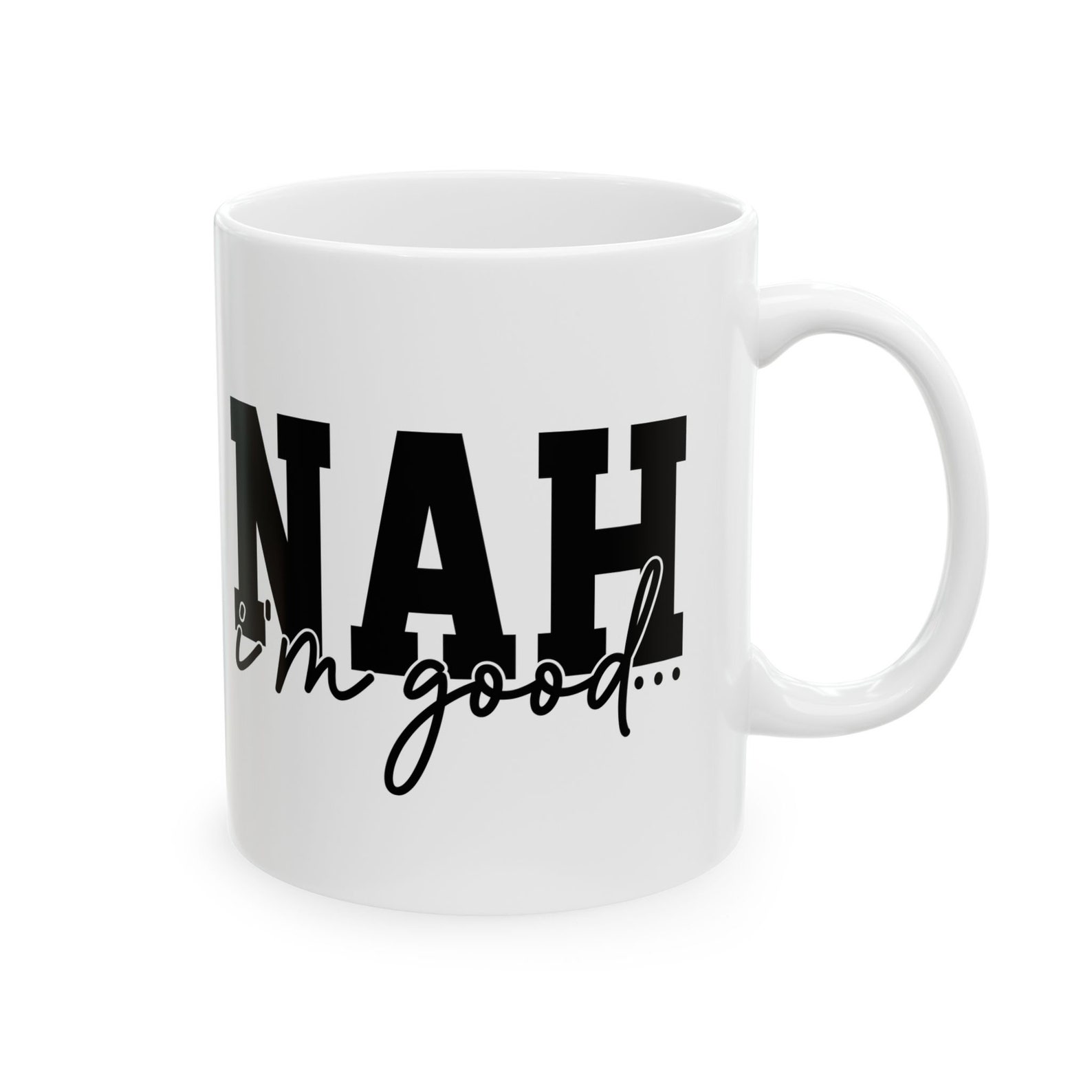 Nah I'm Good SVG & PNG, Digital Download Sarcastic Quote Svg, Trendy ...