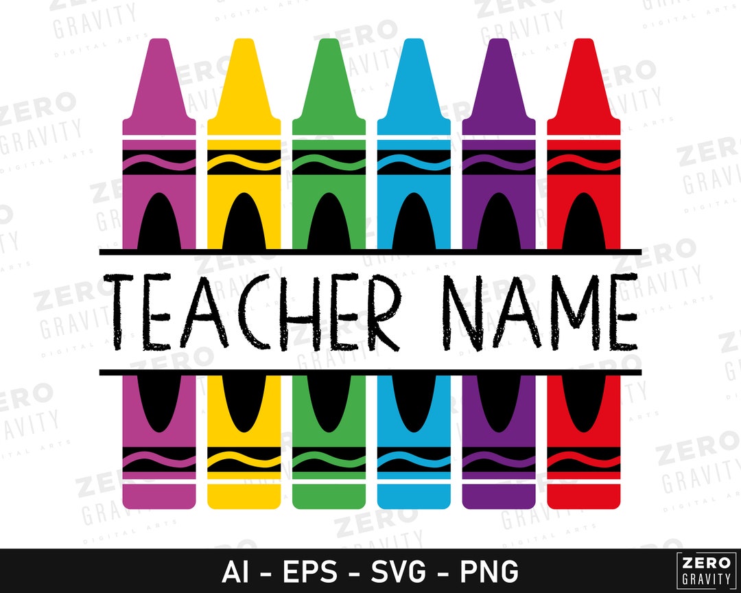 Teacher Name Svg For Custom Projects Crayon And Teacher Svg Teacher