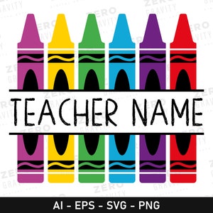Teacher Name Svg for Custom Projects, Crayon & Teacher Svg, Teacher ...