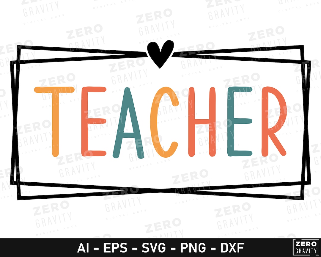 Teacher SVG & PNG, Teacher Svg With Double Frame, Teacher Appreciation ...