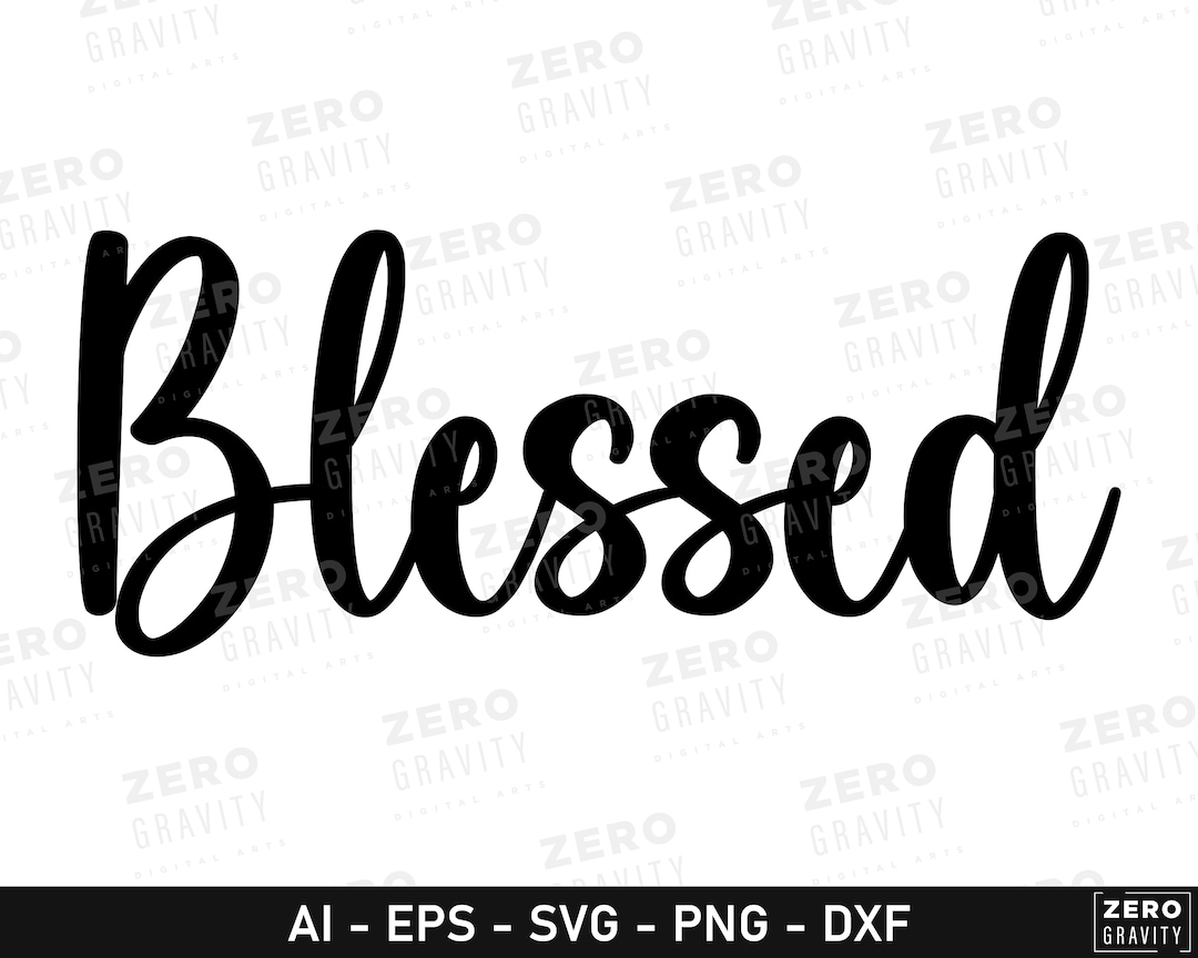 Blessed Svg Lettering for Shirts, Mugs, Sweatshirts, Bags, Caps and ...