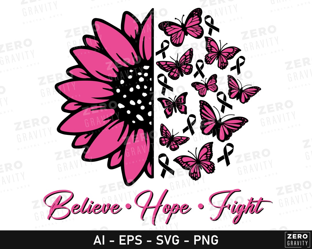 Cancer Svg With Believe, Hope & Fight Quotes, Breast Cancer Svg With ...
