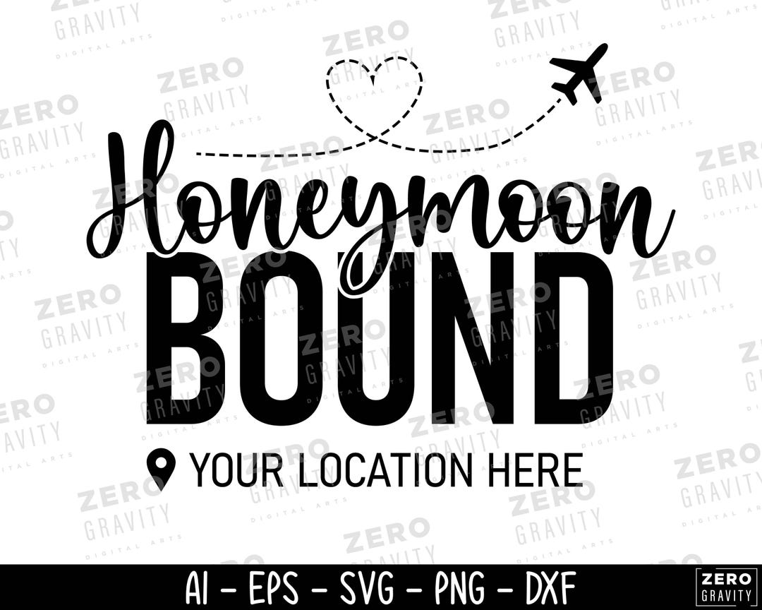 Honeymoon Bound SVG Cut File, Just Married Svg, Personalized Honeymoon ...