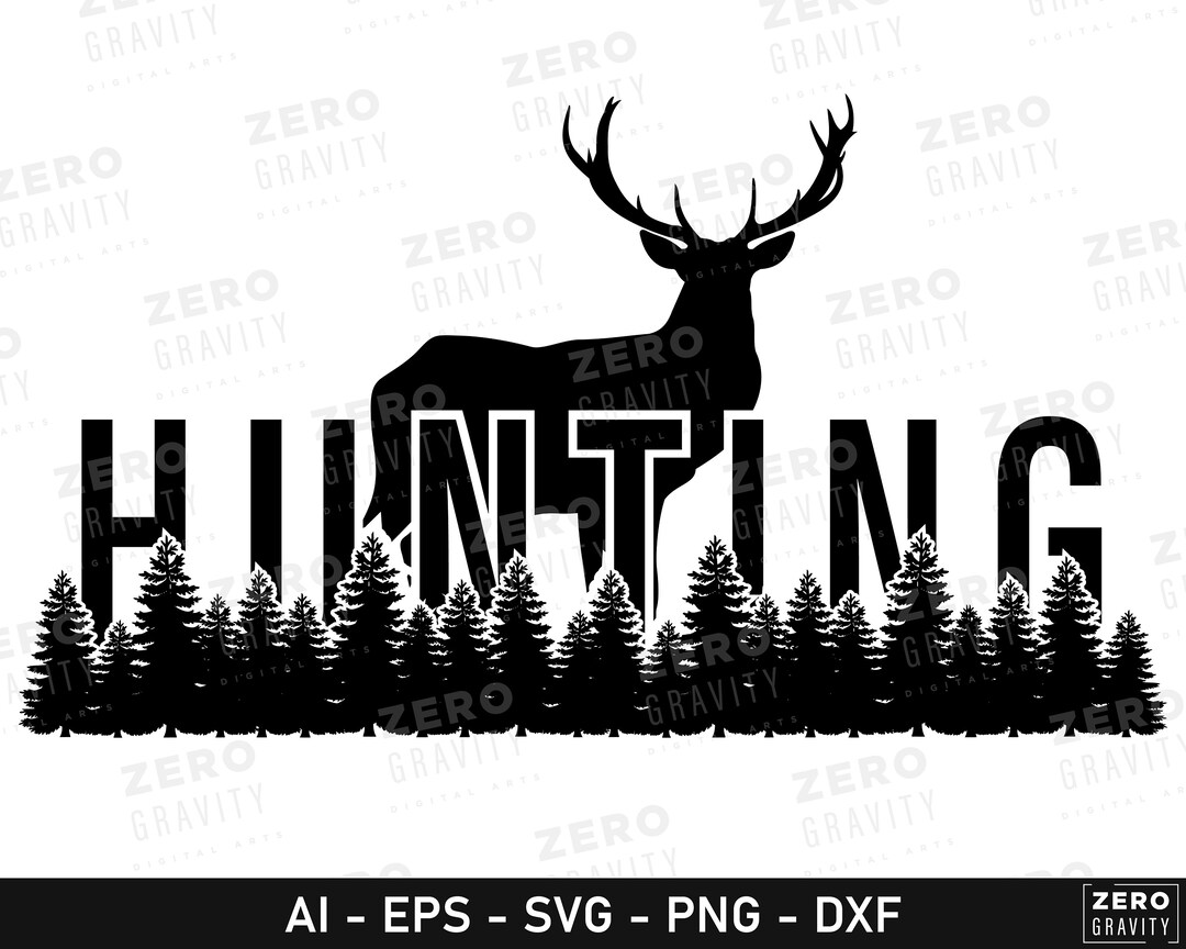 Hunting Svg, Deer Hunting Svg, Digital Download Hunting Svg Cut File ...
