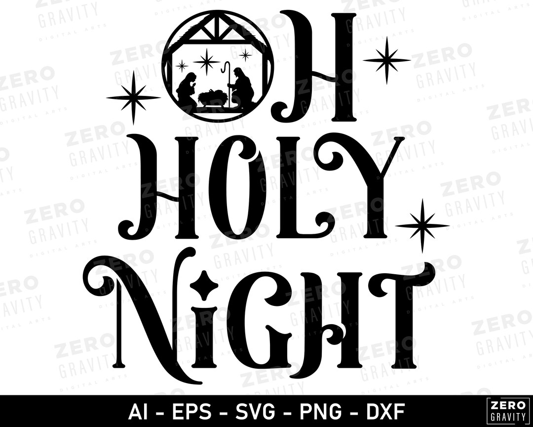 Oh Holy Night Nativity Scene SVG: Christmas Jesus Design, Sublimation ...