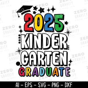 Kindergarten Graduation Svg, Kindergarten Svg 2025, Class of 2025 Svg ...