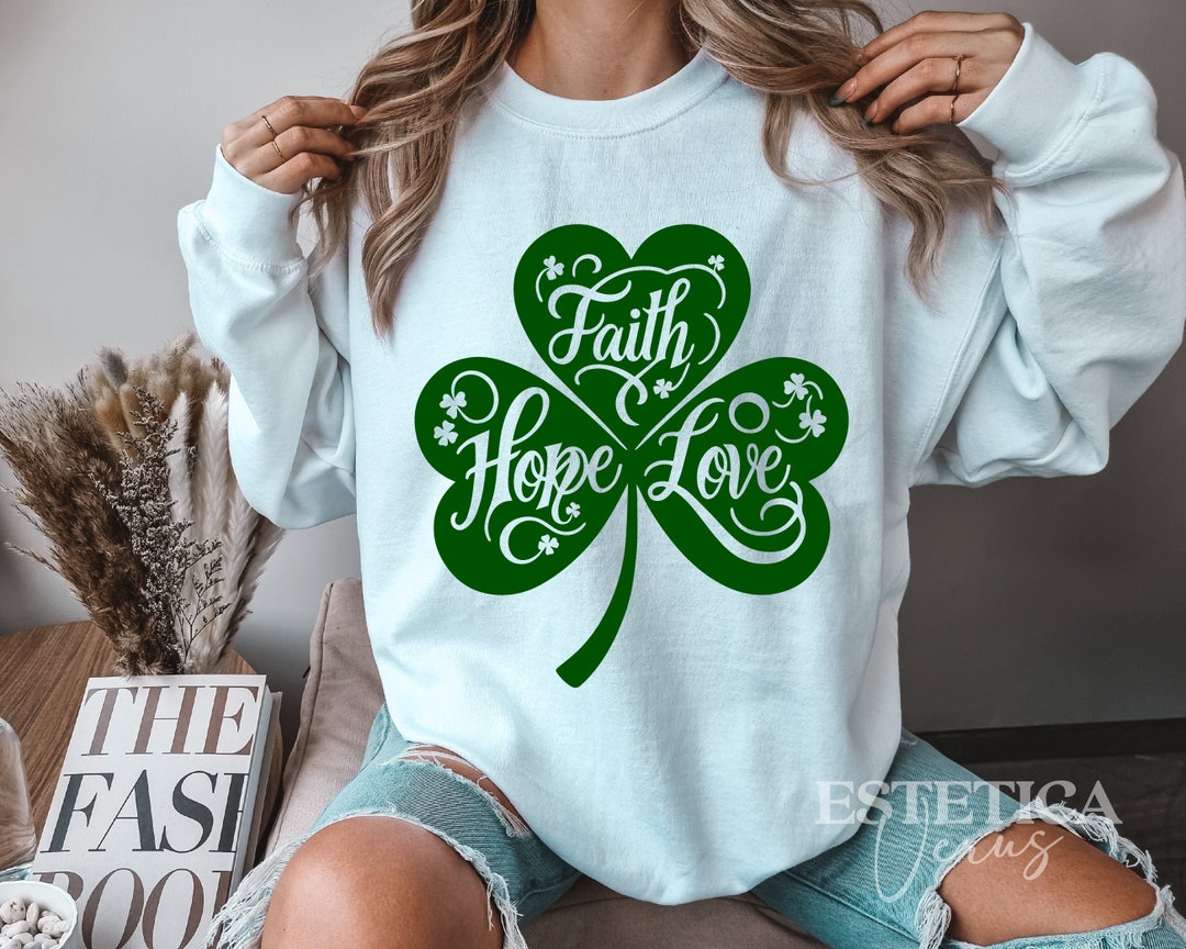 Shamrock Faith Hope Love Svg Png, Irish Faith Svg, Shamrock Hope Svg ...