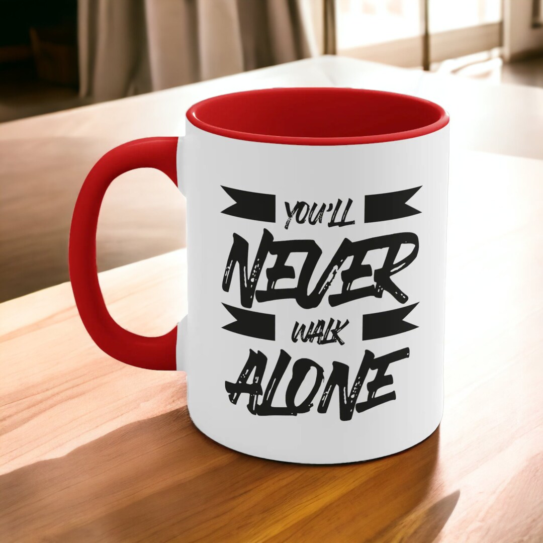YNWA Mug, You'll Never Walk Alone, Coffee Mug, Tea Mug, Liverpool, Celtic, Borussia Dortmund ...