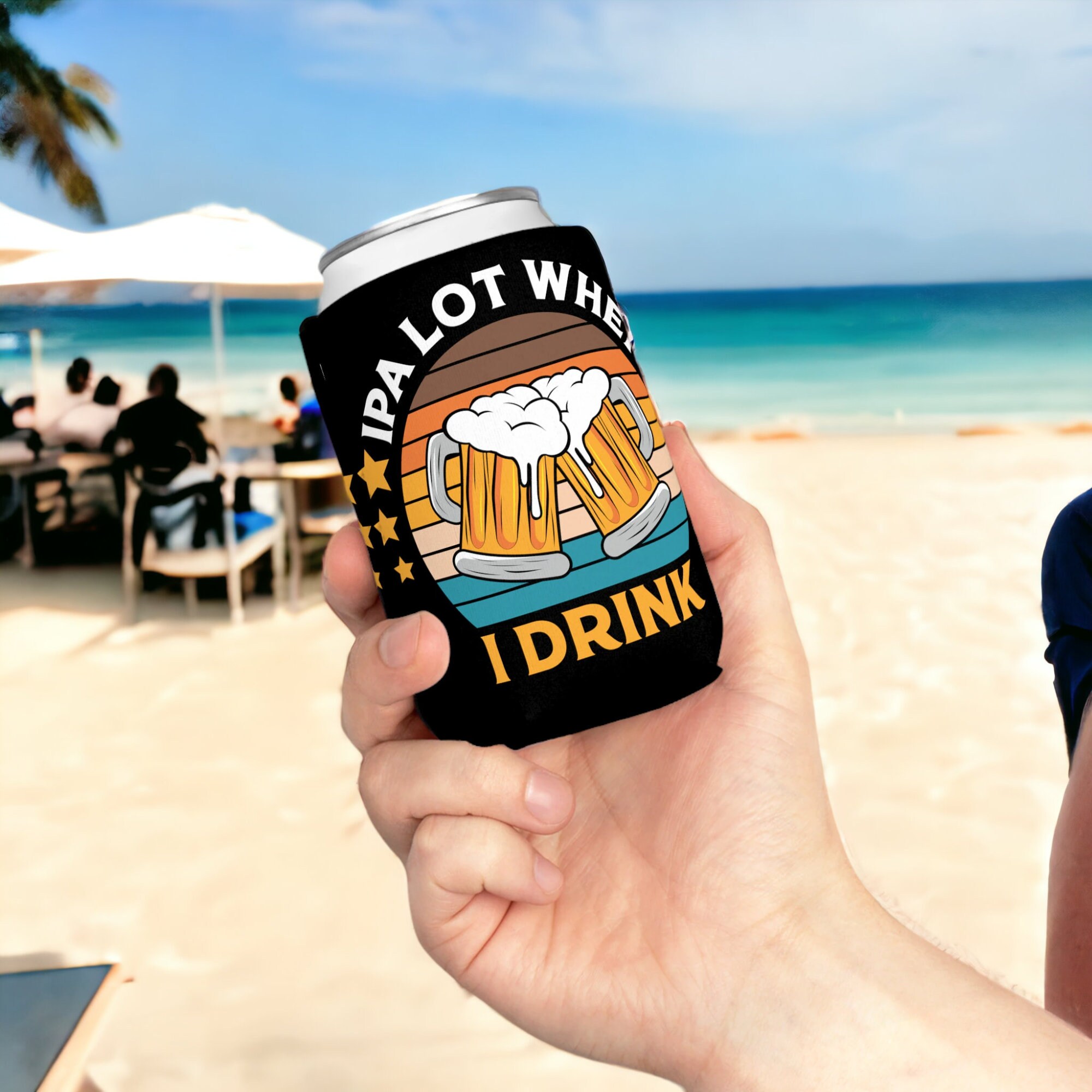 IPA Lot When I Drink, Can Cooler Sleeve, Koozie, Tailgating, Beach ...